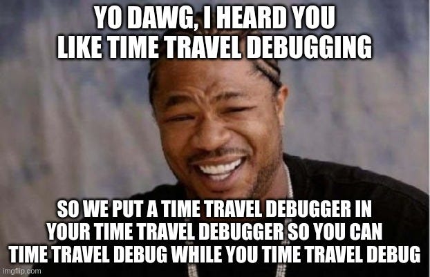 Time Travel Debugging A Time Travel Debugger By Tom Perry Medium