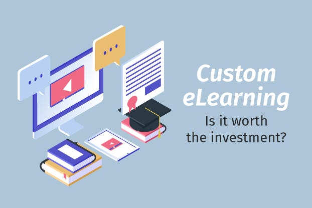 Custom eLearning — Is it worth the investment? | by AimsDigital | Medium