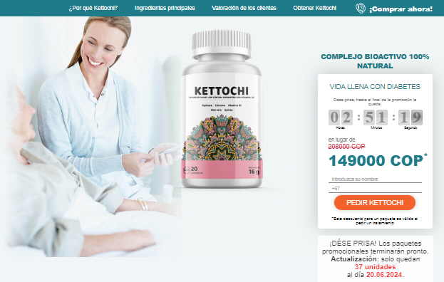kettochi-pastillas-colombia. ¡¡DARSE PRISA!! Stock limitado !! 50% ...