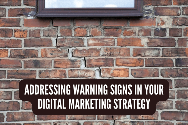 Addressing Warning Signs in Your Digital Marketing Strategy | by Brent ...
