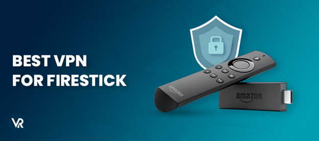 Best VPN For Firestick. VPN List | PC VPN | Mobile VPN | by PC Indoor ...
