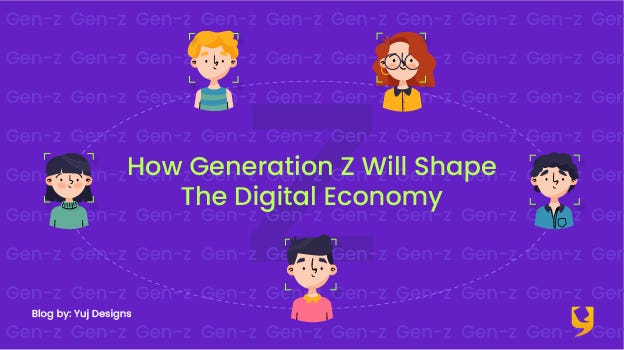 How Generation Z Will Shape The Digital Economy | by Samidha Thote | Medium