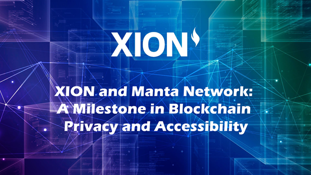 XION and Manta Network: A Milestone in Blockchain Privacy and ...
