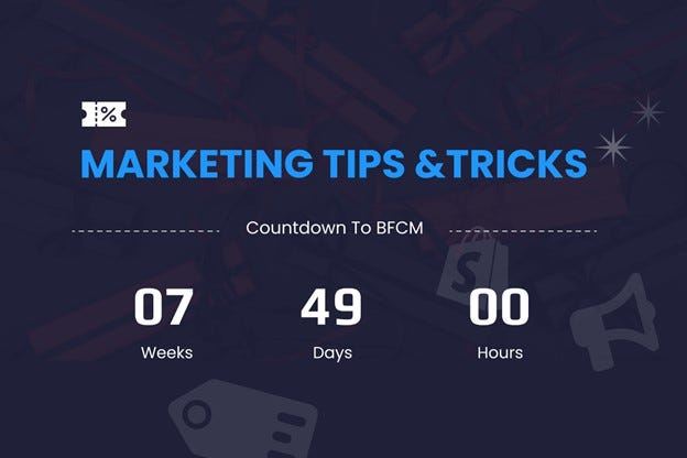 Marketing Tips For The 7-Week Countdown To BFCM | by OneCommerce | Medium