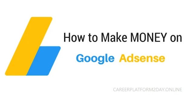 How to Make money with Google AdSense? | by Uday gupta | Medium
