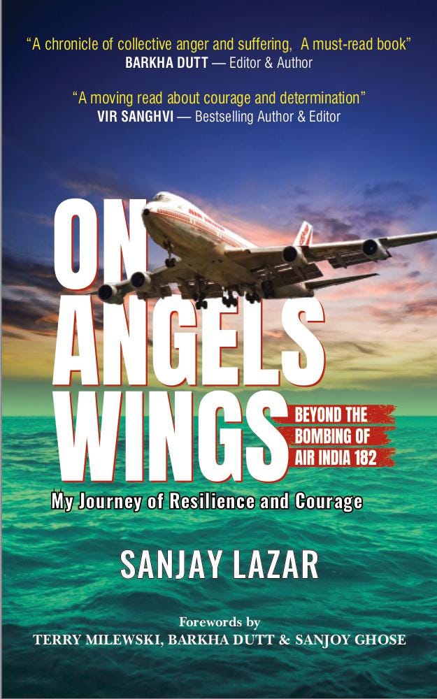 ON ANGELS’ WINGS — Beyond the Bombing of Air India 182 | by SANJAY ...