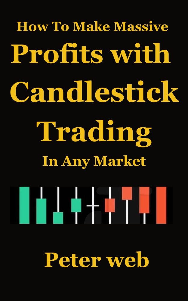 My 13th Book: How To Make Massive Profits With Candlestick Trading in ...