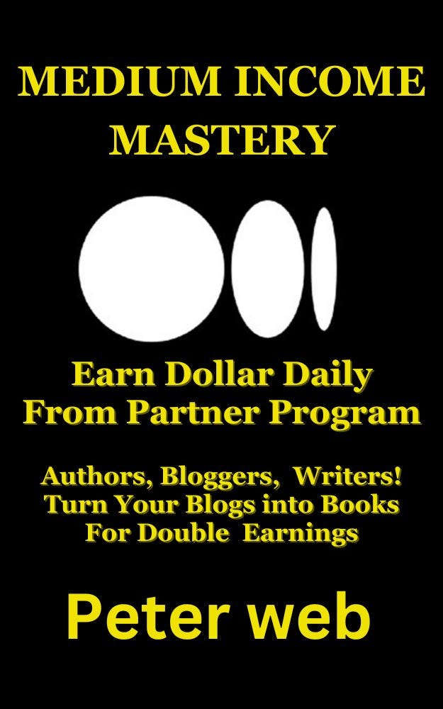 How to Turn Your Blogs into Books and Double Your Earnings with “Medium Income Mastery” | by ...