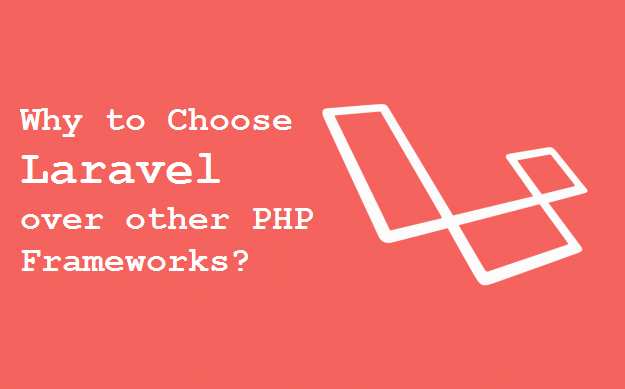 Why Choose Laravel over other PHP Frameworks? | by Jaymine Shah | Techcompose | Medium