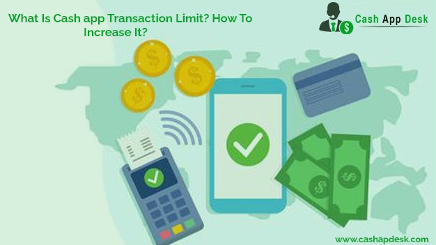 What Is Cash App Transaction Limit? How To Increase It? | by ...