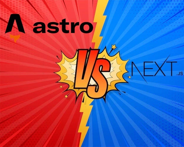 Astro vs Nextjs — Static Comparison | by pulkit kathuria | web-developer | Medium