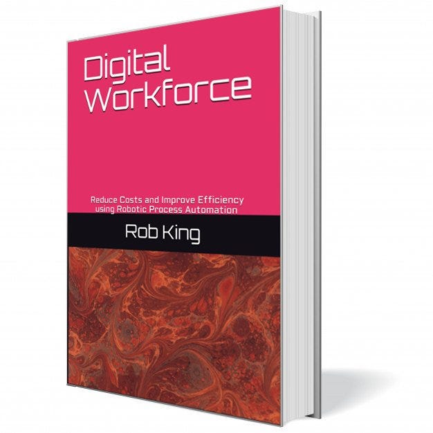 ‘The Digital Workforce’, Q&A with Rob King — Watch Here | by The RPA ...