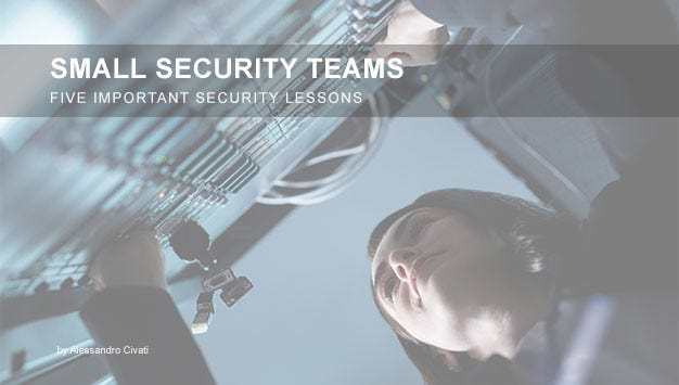 Small Security Teams — Five Important Security Lessons | by LutinX Inc ...