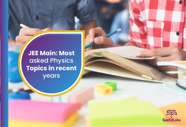 IIT JEE Main: Most asked Physics Topics in recent years | by Kuldeep ...