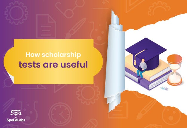 HOW SCHOLARSHIP TESTS ARE USEFUL? | by Kuldeep | SpeedLabs | Medium