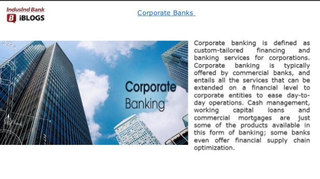Corporate banks — IndusInd iBlog. Corporate banks provide better ...