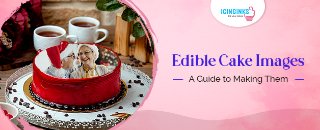 Edible Cake Images: A Guide to Making Them | by Icinginks | Medium