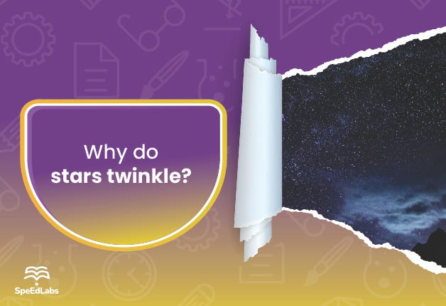 Why do stars twinkle? | by Kuldeep | SpeedLabs | Medium