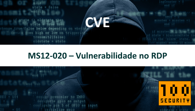 CVE-2012–0002 : MS12–020 — Vulnerabilidade no RDP | by Marcos Henrique | 100security | Medium