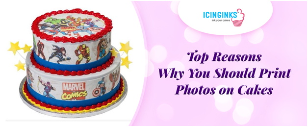 Top Reasons Why You Should Print Photos on Cakes - Stassy Hiller - Medium
