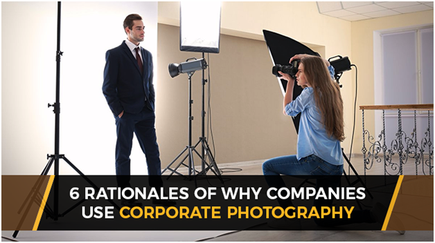 6 Rationales of Why Companies Use Corporate Photography | by Rachael ...