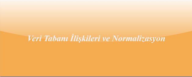 Veri Tabanı İlişkileri ve Normalizasyon | by Tarikdirek | Medium