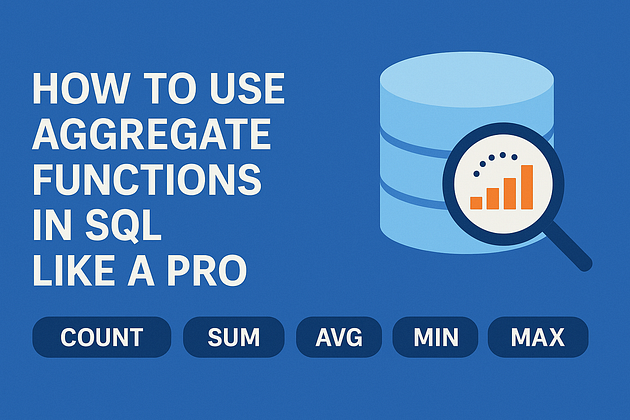 How To Use Aggregate Functions In Sql Like A Pro By The Analytics Edge 🌟 Aug 2025 Medium