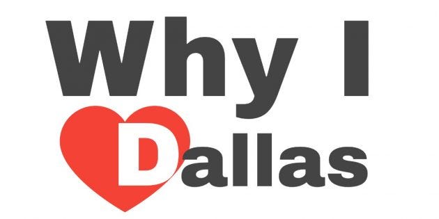 Why I Love Dallas. The past month has seen more than its… | by Jena ...