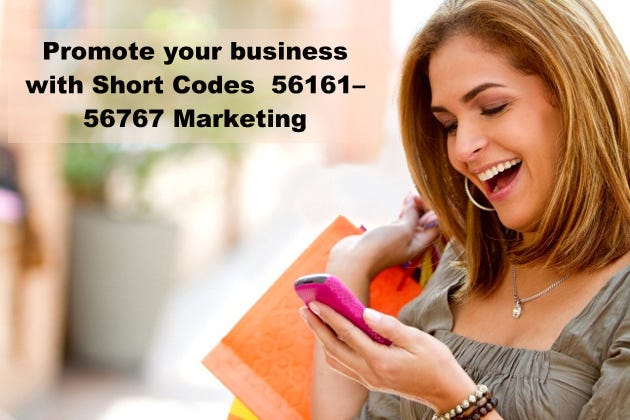 Promote your business with Short Codes 56161–56767 marketing | by Bulk ...