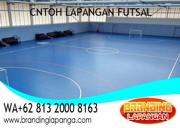 BERKUALITAS Contoh Lapangan Futsal | by Jasa Pengecatan Per Meter | Medium