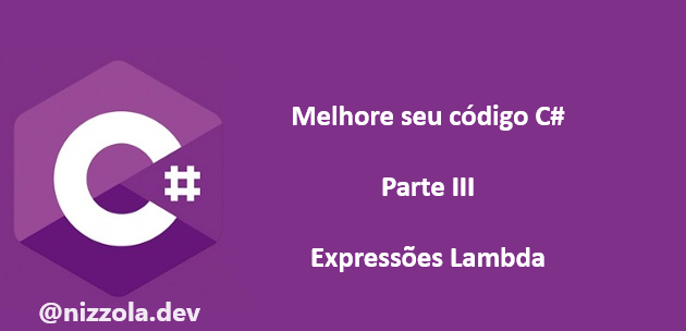 Melhore seu código — parte 3 — expressões lambda | by Marcio Nizzola | Medium