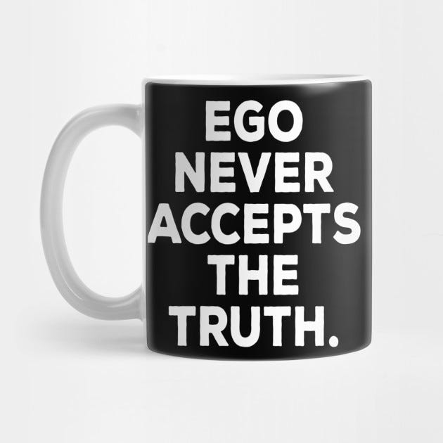EGO. Ok, it's time to start to deal with the… | by Bill Bruner ...