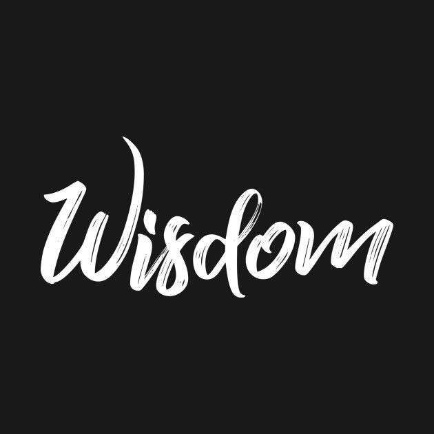WISDOM. Image source: Pinterest | by Bassey Dadzie Nana Jr. | Sep, 2024 ...