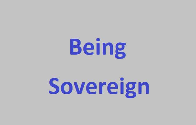 Meaning of “Being Sovereign” -Don’t be Fooled | by Alan Wells | Medium