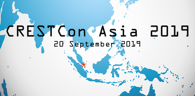 CRESTCon Asia 2019 Event Report. Hari Jumat (20 September 2019) yang ...