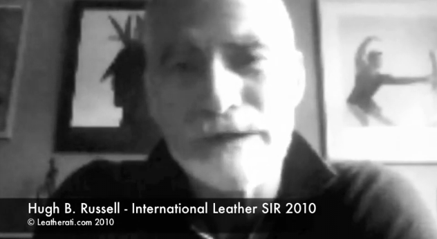 Interview with Hugh B. Russell, International Leather SIR, 2010 | by ...