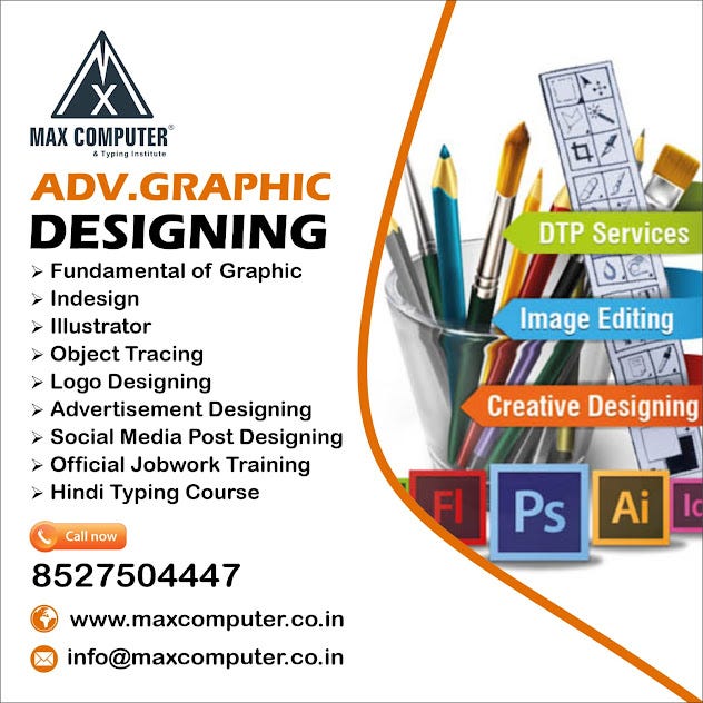 Best Advance Graphic Desiging Course Service in Delhi. | by max ...
