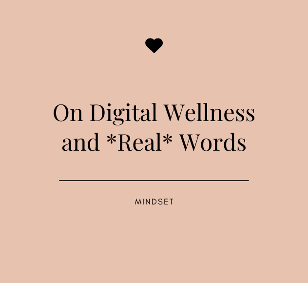 On Digital Wellness And Great Words | by britt brewer | Medium