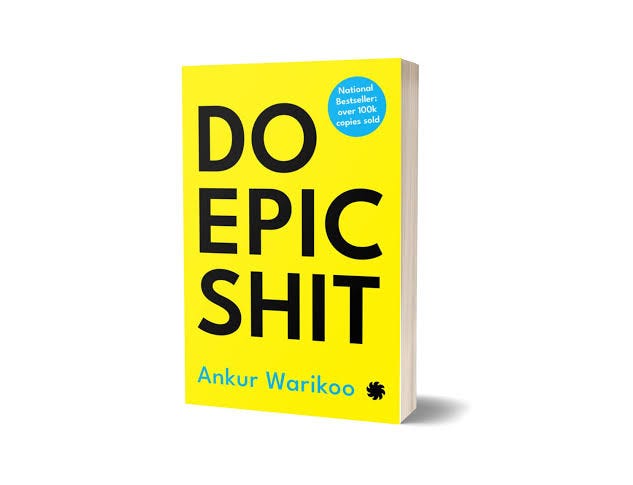 An Honest Review of Ankur Warikoo’s ‘Do Epic Shit’: Is it Worth Reading ...