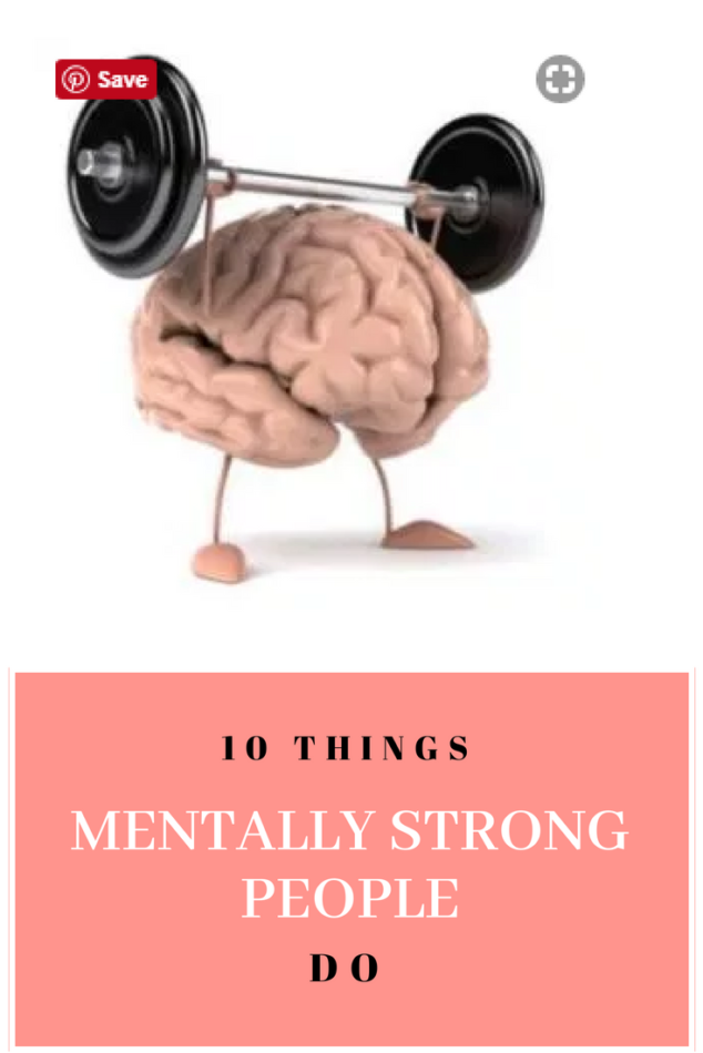 10 AWESOME THINGS MENTALLY STRONG PEOPLE DO | by Mfoniso Jonathan | Medium