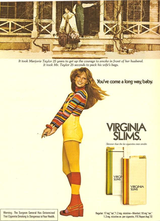 “The Feminine Cigarette”. The Virginia Slims advertisement, which… | by ...