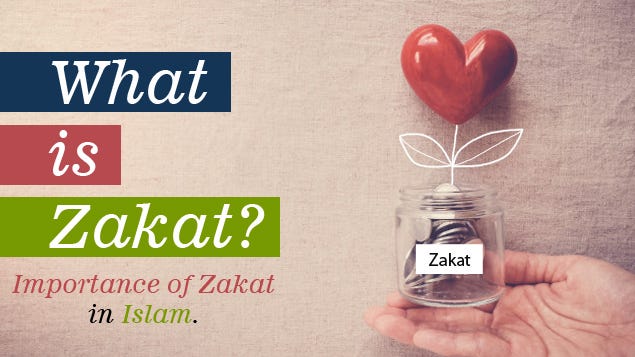 What is Zakat? Importance of Charity in Islam | by Qibla Travels | Medium