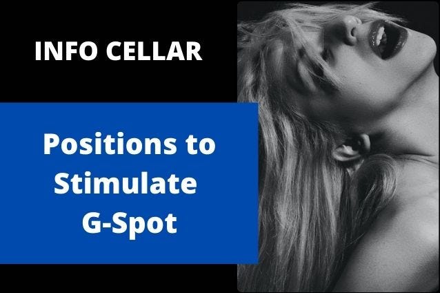 How To Stimulate The G Spot Sex Positions By Info Cellar Medium