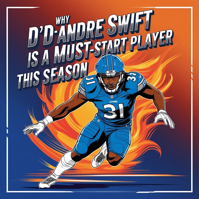 Why D’Andre Swift Is a Must-Start Player This Season | by talha Umar | Sep, 2024 | Medium