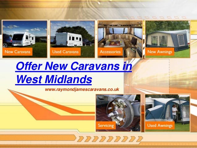 Get the Best Caravan Deals with Caravans Coventry Dealers | by Raymond ...