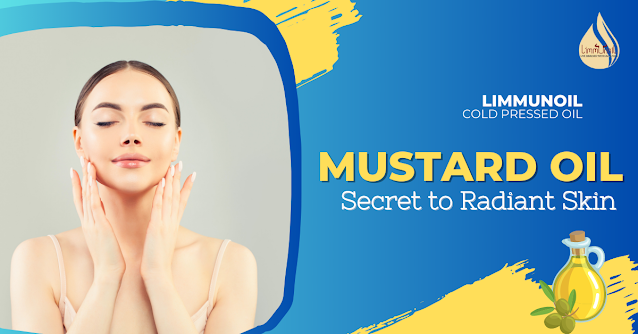 Unleash the Secret to Radiant Skin with Mustard Oil: Must-Know Benefits ...