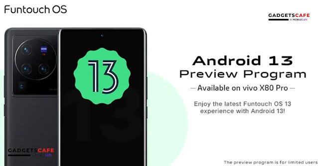 Android 13 Preview Program for the Vivo X80 Pro and iQoo 9 Pro ...