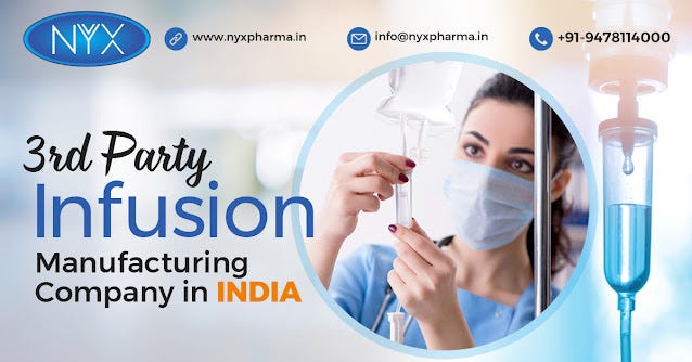Leading the Way: Infusion Manufacturers in India | by NYX Pharma | Apr ...