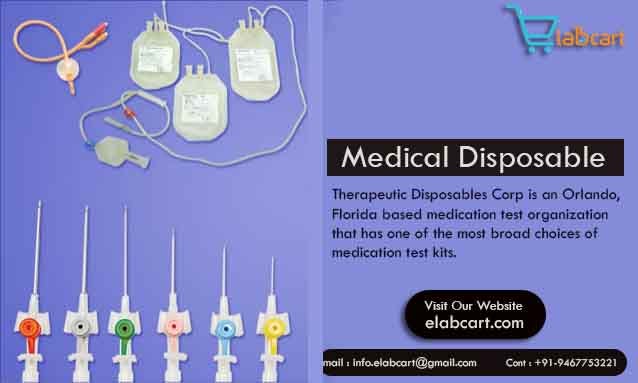 Medical Disposables. Therapeutic Disposables Corp is an… | by elabcart ...