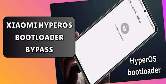 Xiaomi HyperOS BootLoader Bypass (Working Method) | by Sajibshakhari ...